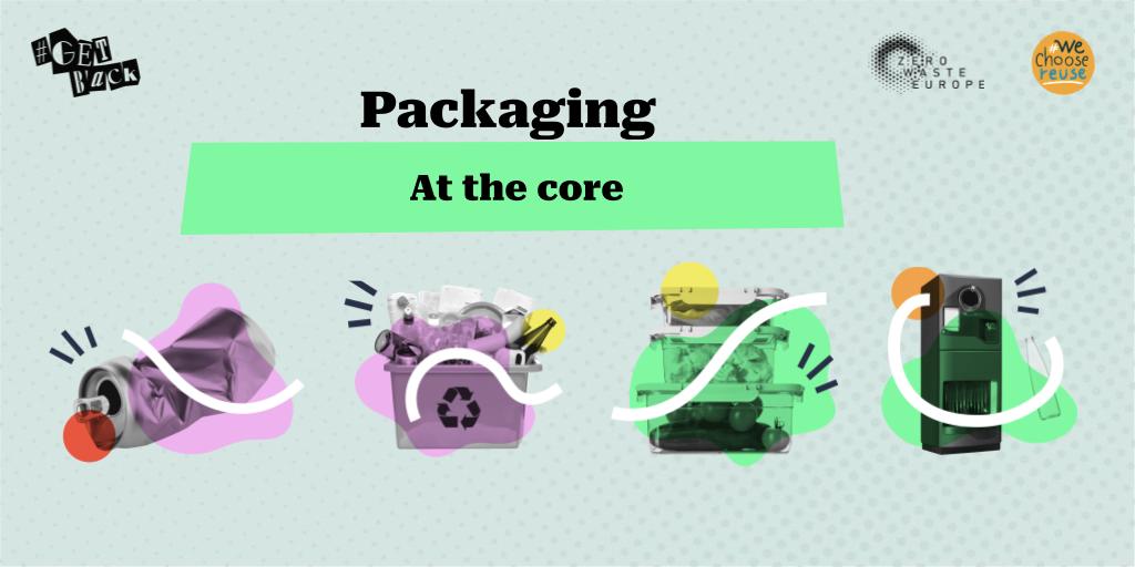 Packaging at the core - Rethink Plastic